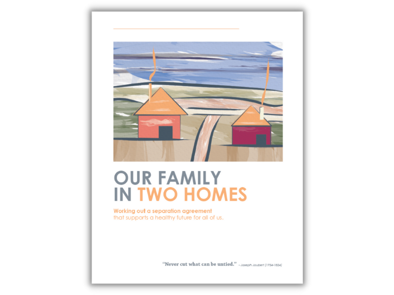 Welcome to Our Family in Two Homes